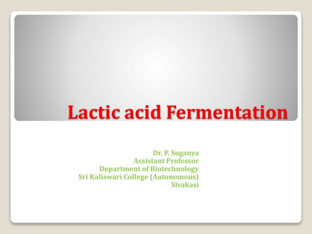Lactic acid fermentation | PPTX | Chemistry | Science