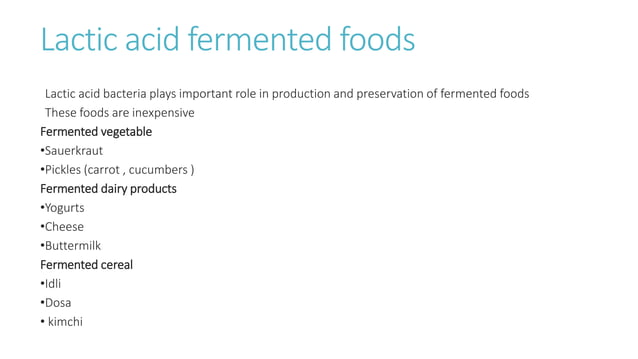 Lactic acid fermented foods | PPTX