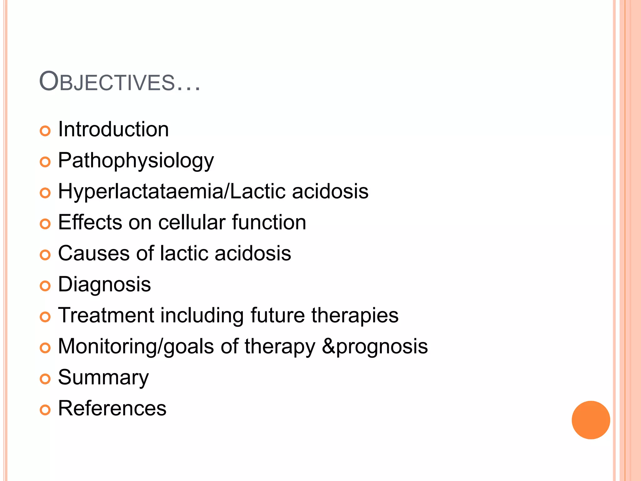Lactic Acidosis-An update | PPTX