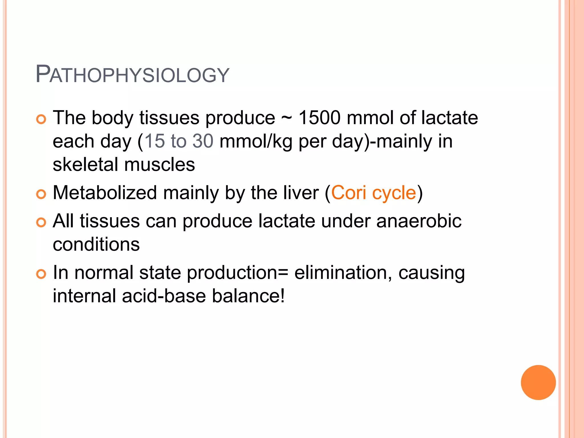 Lactic Acidosis-An update | PPTX