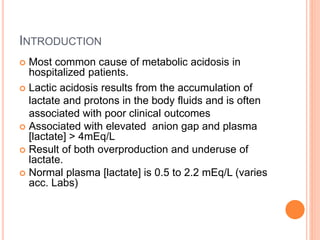Lactic Acidosis-An update | PPTX