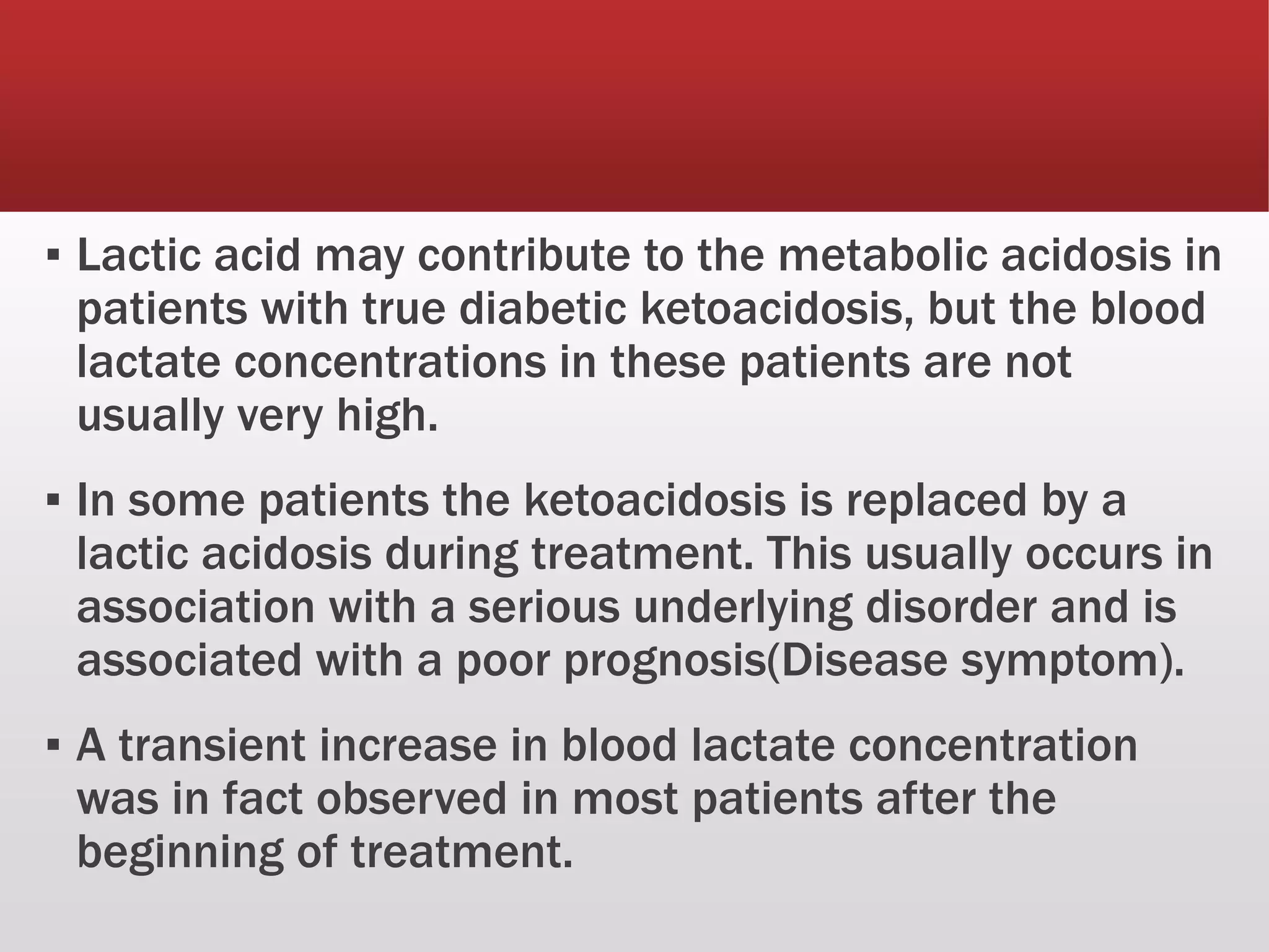 Lactic acidosis in diabetes by Ankit B.pharm(4th year) | PPTX