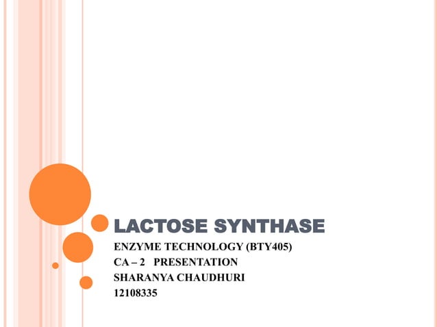 LACTOSE SYNTHASE.pptx | Chemistry | Science