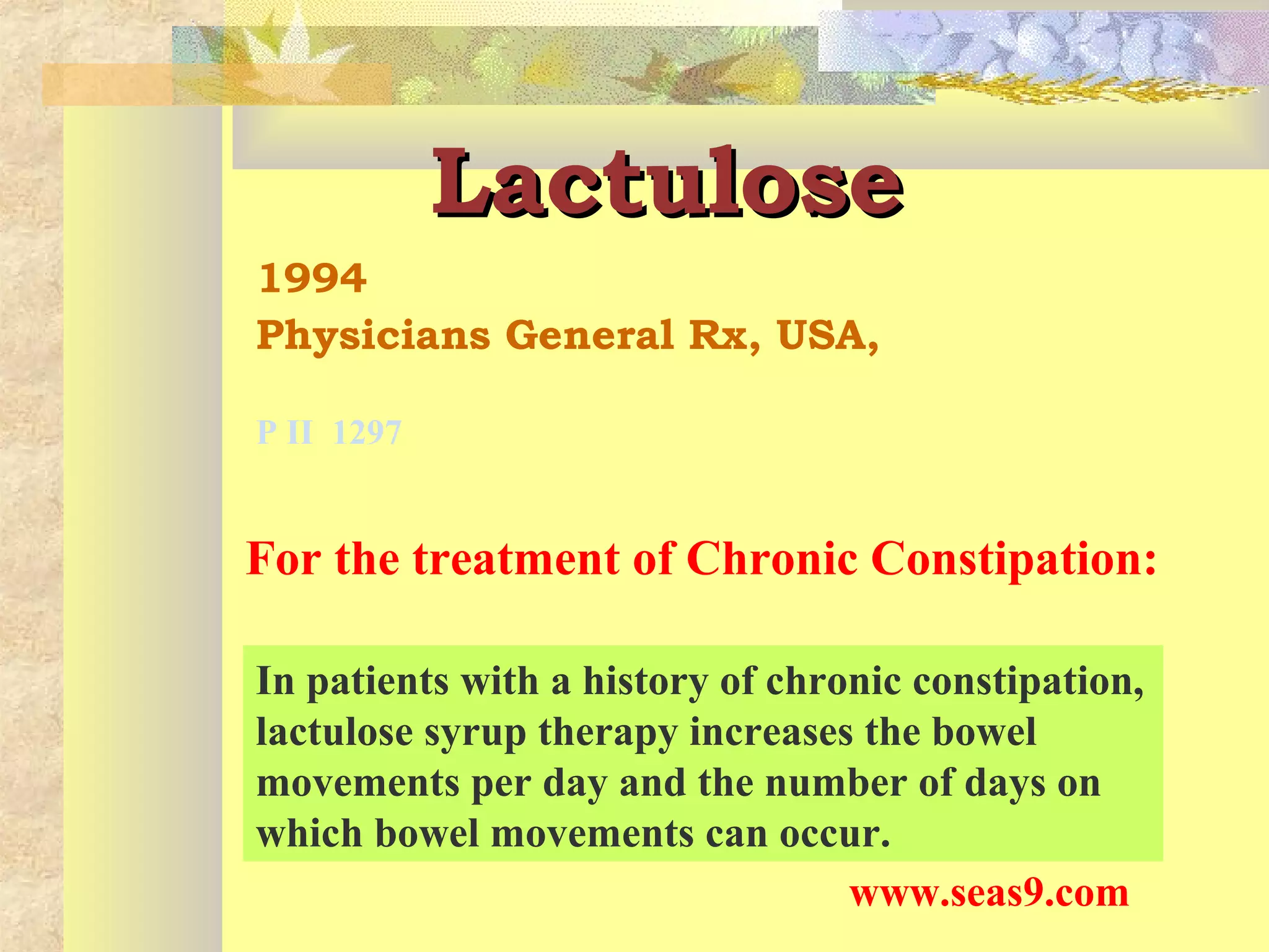 Lactulose The physiological bowel and stool regulator | PPT