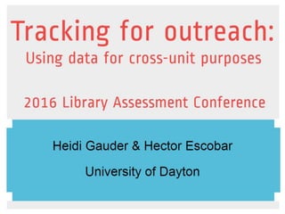 Tracking for outreach | PPTX