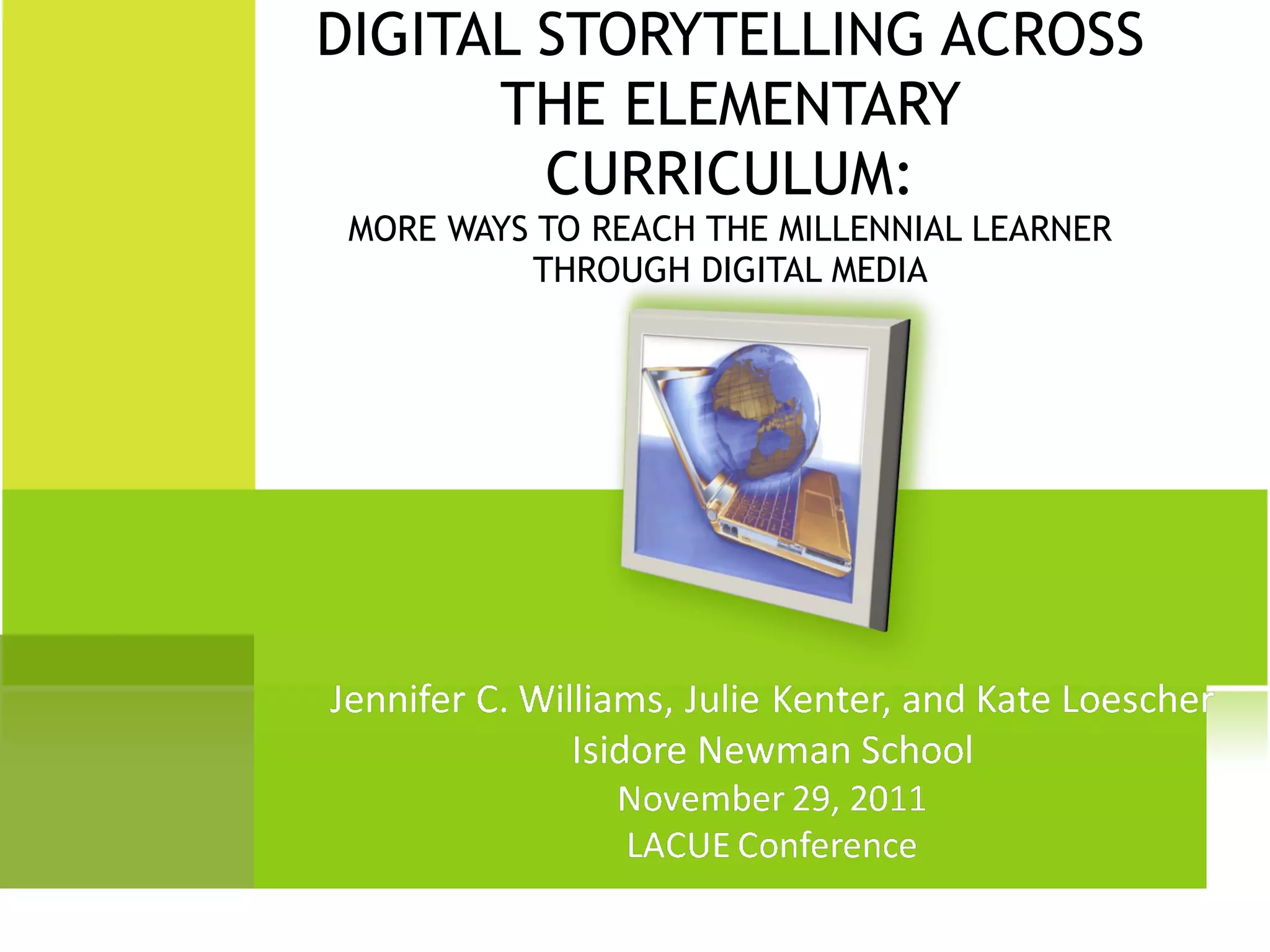 Digital Storytelling Across the Elementary Curriculum | PPT | Education
