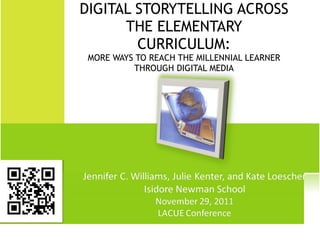 Digital Storytelling Across the Elementary Curriculum | PPT | Education