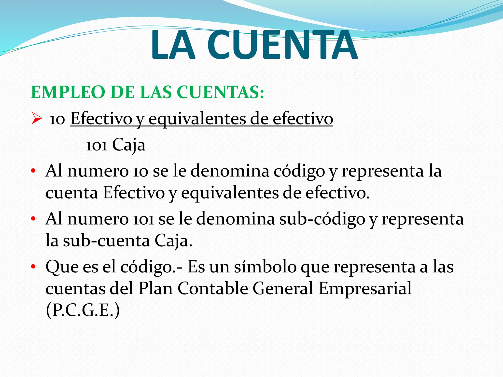 LA CUENTA CONTABLE, EXPLICACION DETALLADA.pptx
