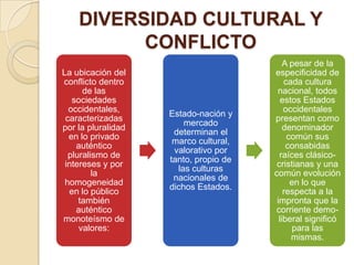 La cultura como diversidad y conflicto | PPTX