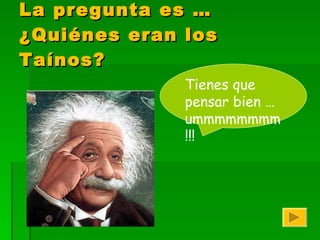 LA CULTURA TAÍNA | PPT
