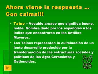 LA CULTURA TAÍNA | PPT