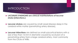 LACUNAR SYNDROME BY DR. VISHAL SAGAR BPT ,COMT | PDF