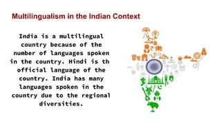 Multilingualism in India | PPTX