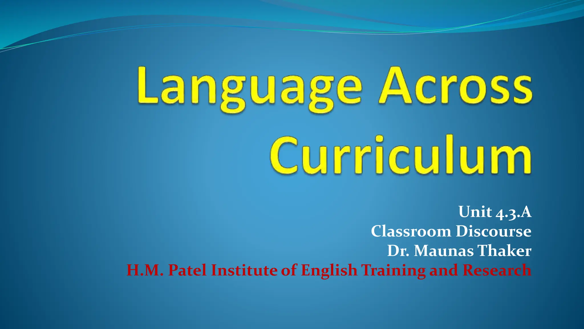 LAC: Classroom discourse: the verbal exchange of ideas and information ...