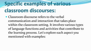 LAC: Classroom discourse: the verbal exchange of ideas and information ...
