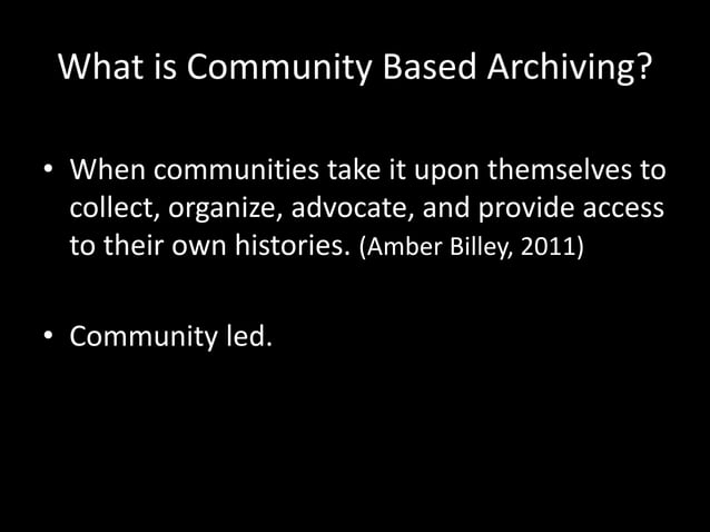 In solidarity: Community-Based Archiving | PPTX