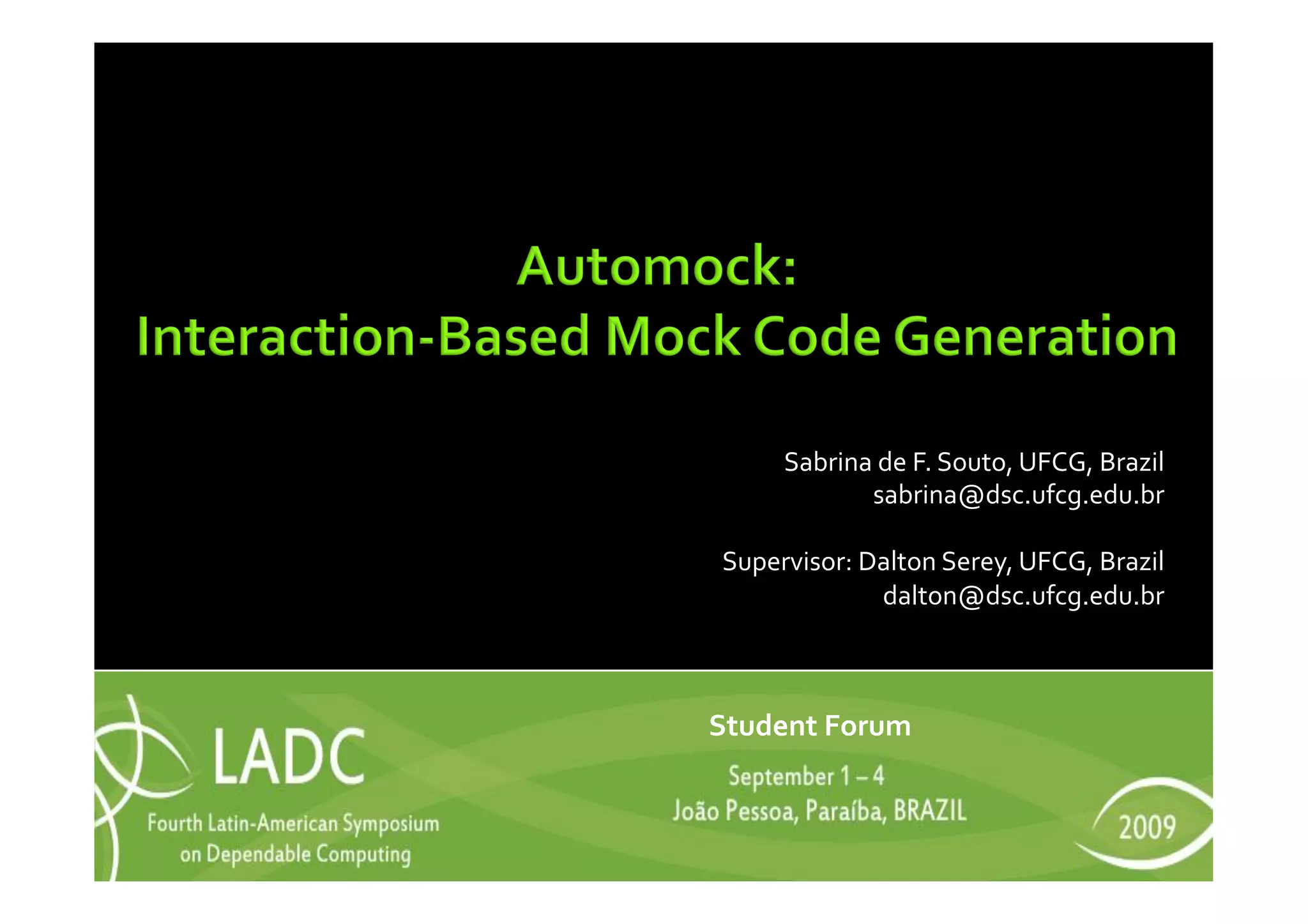 Automock: Interaction-Based Mock Code Generation | PPT