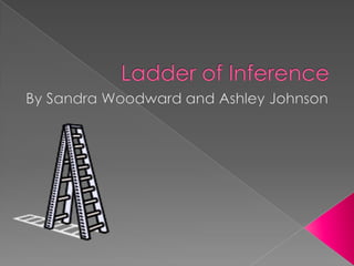 Ladder of inference | PPTX