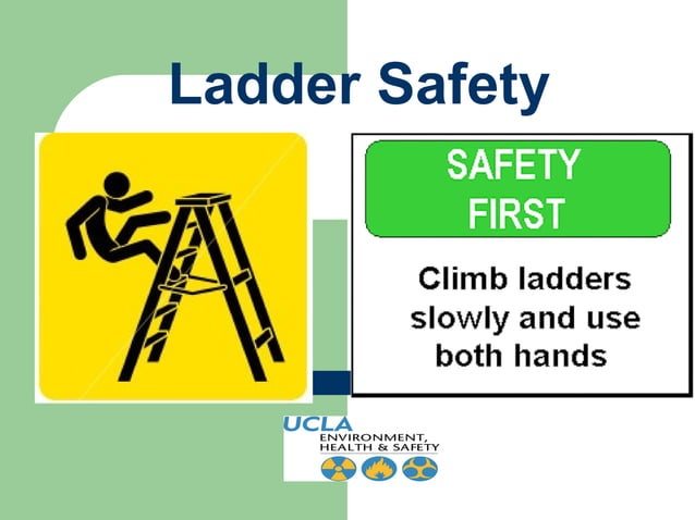 Ladder Safety- Safety First! | PPT