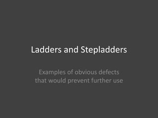 Ladders and Stepladders | PPT