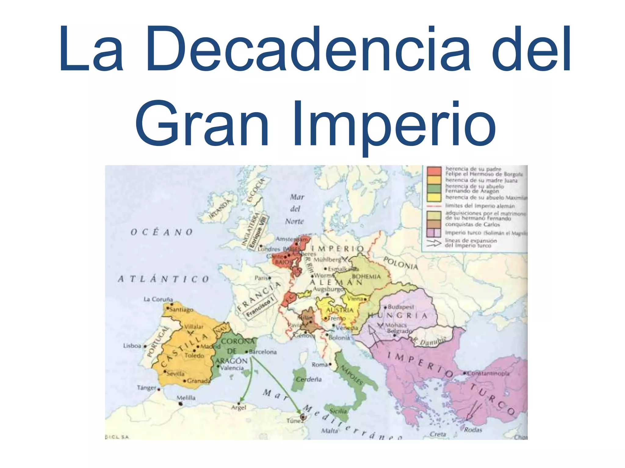 La decadencia del gran imperio | PPT