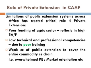ALTERNATIVE APPROACHES IN PRIVATE EXTENSION SERVICE IN AFRICA: Lessons ...
