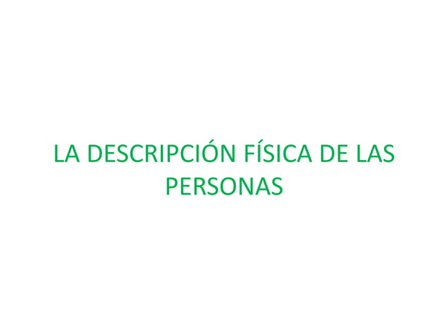 La descripción física de las personas | PPTX