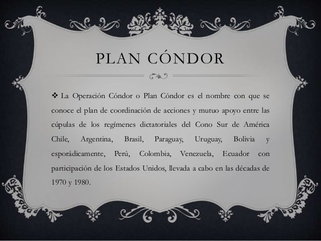 La dictadura en latinoamérica y el plan cóndor