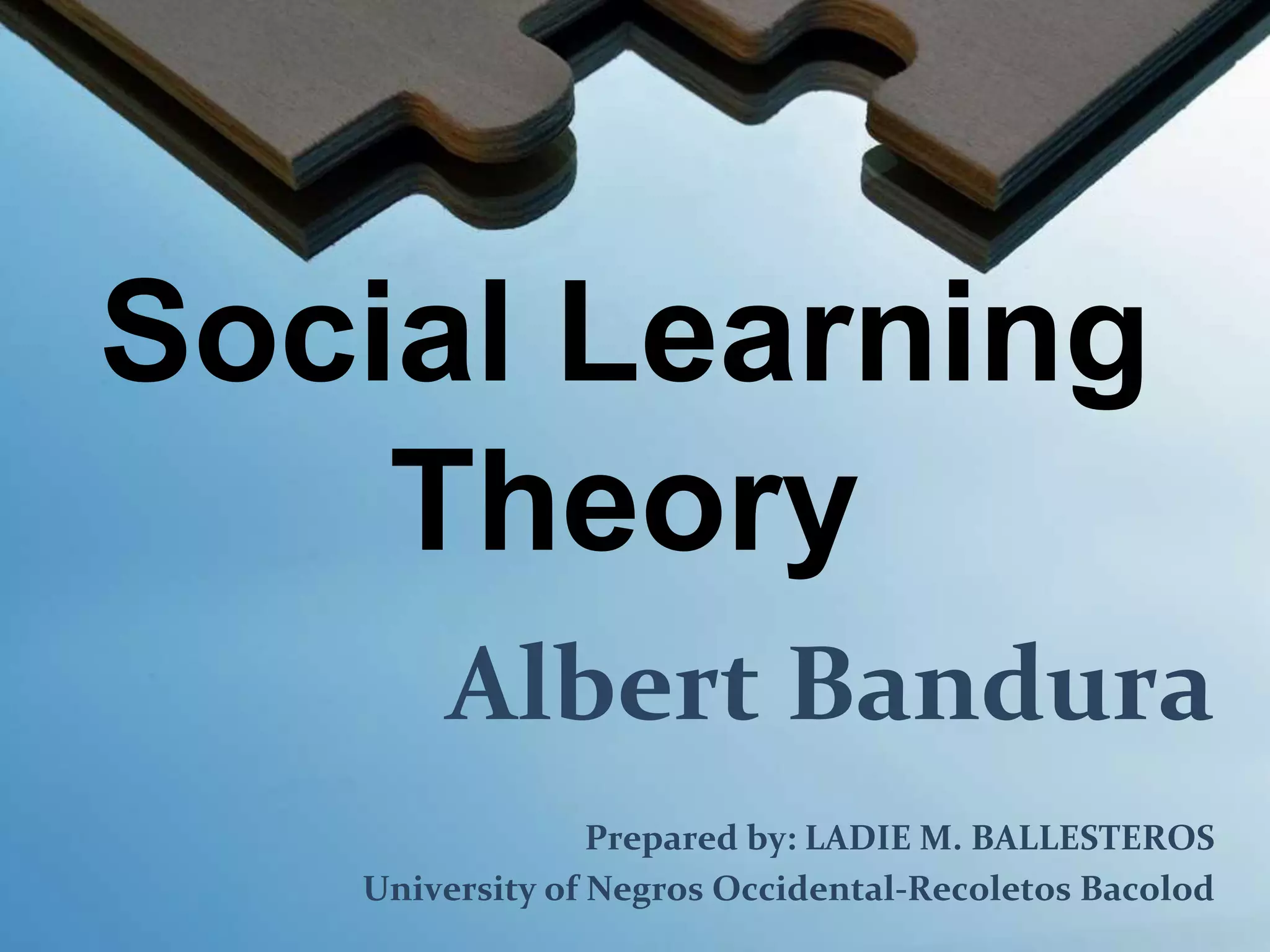 ALBERT BANDURA Social Learning Theory | PPTX