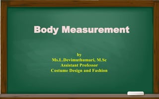 Body Measurement - Ladies Body Measurement. | PPT