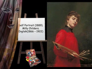 Ladies artist self - portraits (nowadays selfies) | PPT