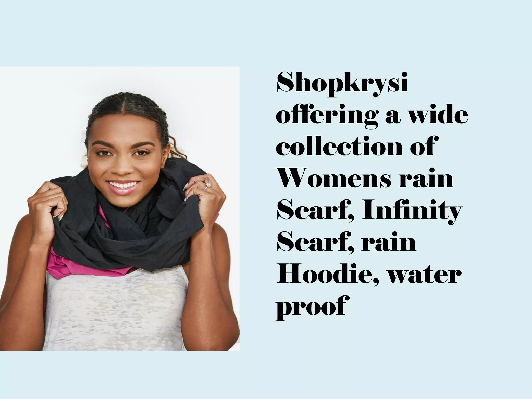 Ladies waterproof head scarf | PPT