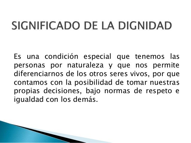La dignidad humana