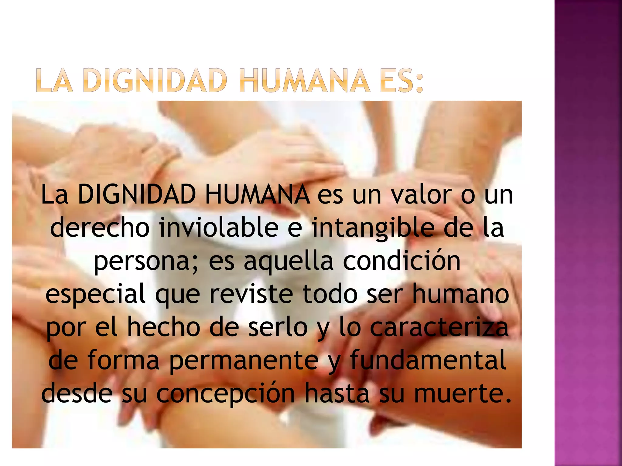 La dignidad humana y las dificultades de la cotidianidad | PPT