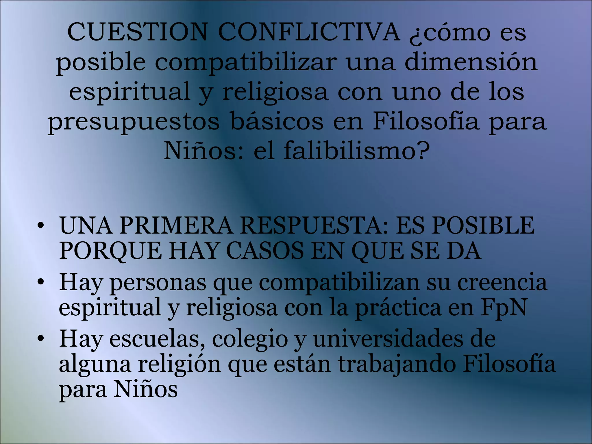 La dimensión espiritual y la filosofía para niños. animacion | PPT