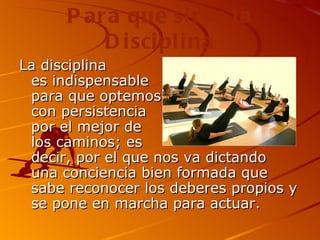 La disciplina | PPT
