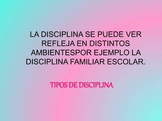 La disciplina | PPTX