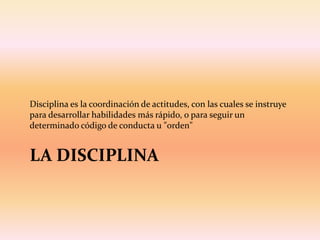 La disciplina andrea | PPTX