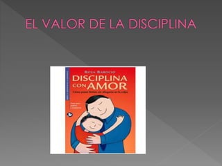 La disciplina es un valor | PPTX