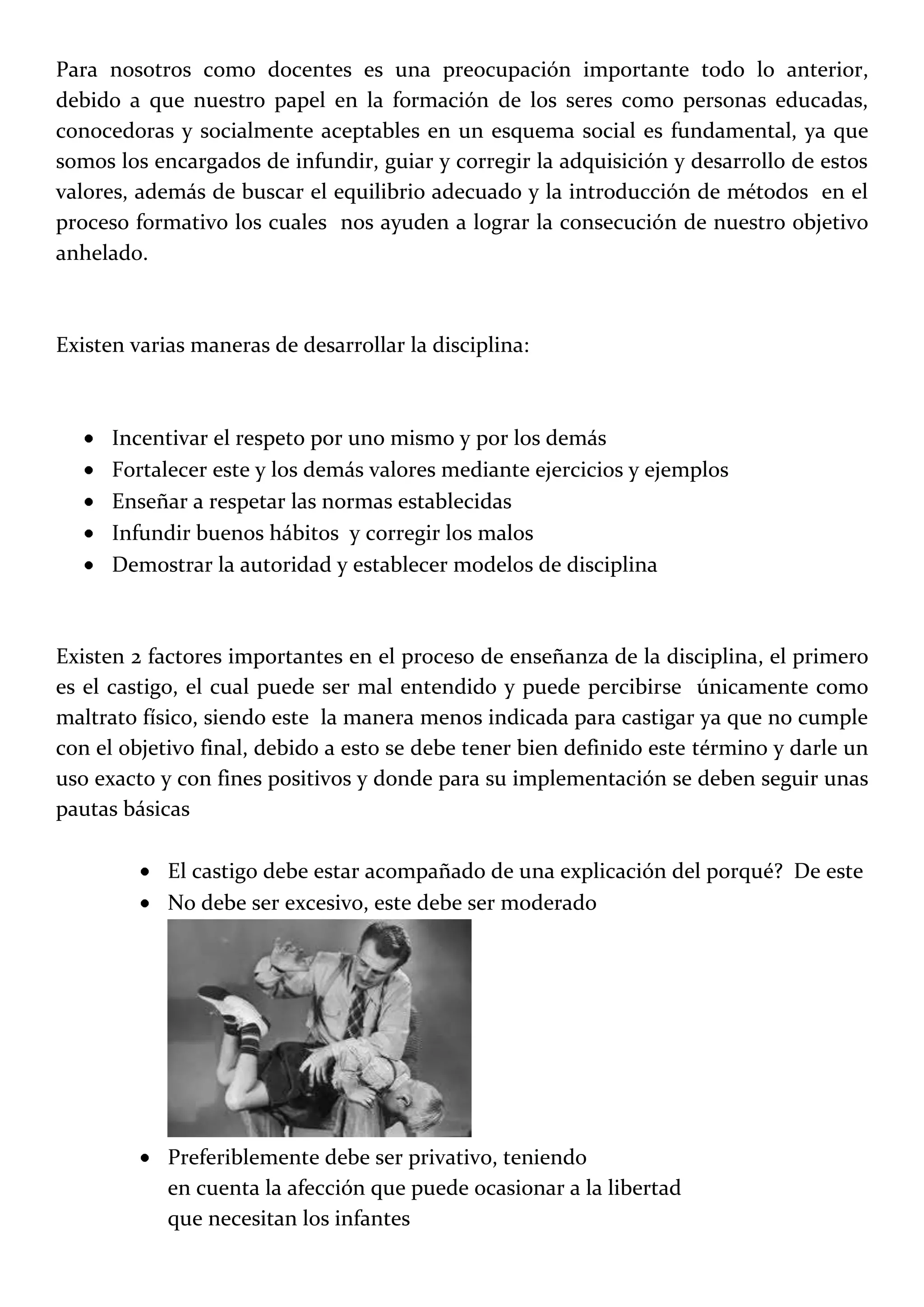 La disciplina es un valor fundamental en el proceso formativo de las ...