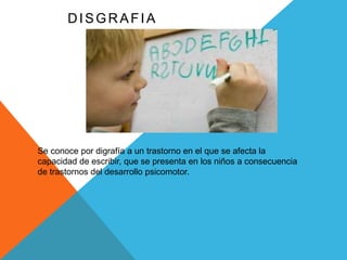 La disgrafia | PPTX