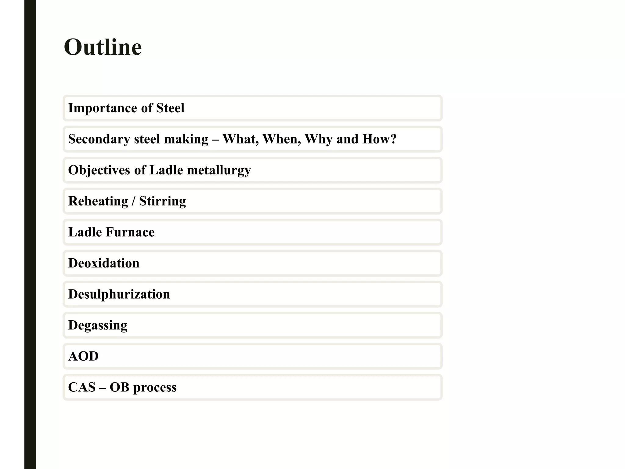 Ladle Metallurgy: Basics, Objectives and Processes | PPTX