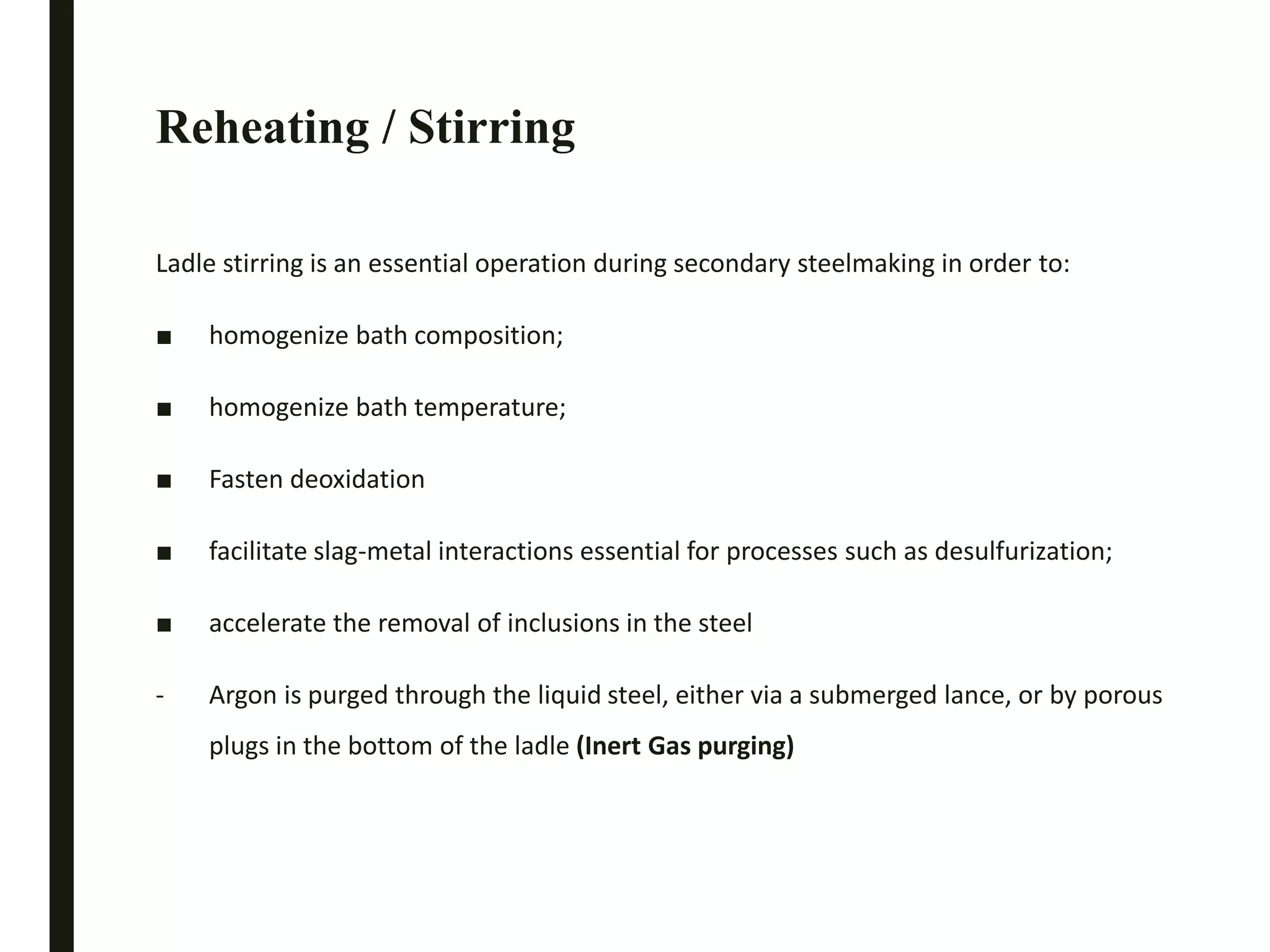 Ladle Metallurgy: Basics, Objectives and Processes | PPTX