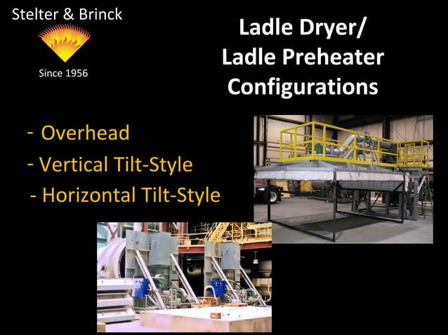 Ladle & tundish dryers & preheaters | PPT | Home Appliances | Home & Garden