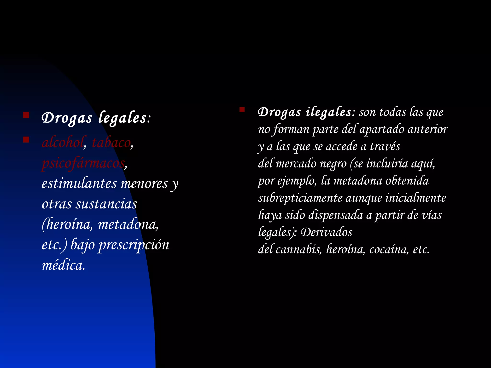 La drogas | PPT