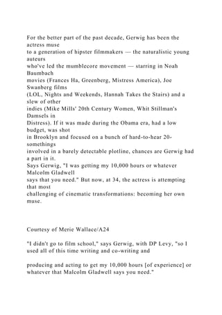 Lady Bird How Greta Gerwig Re-created 2002 to Tell Her Co.docx