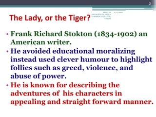 The Lady, or the Tiger? | PDF