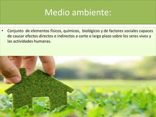 La Ecologia y Medio Ambiente | PPTX