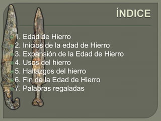 La edad de hierro | PPTX