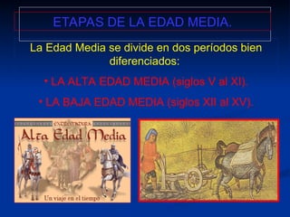 La Edad Media EN LA HISTORIAA UNIVERSAL | PPT
